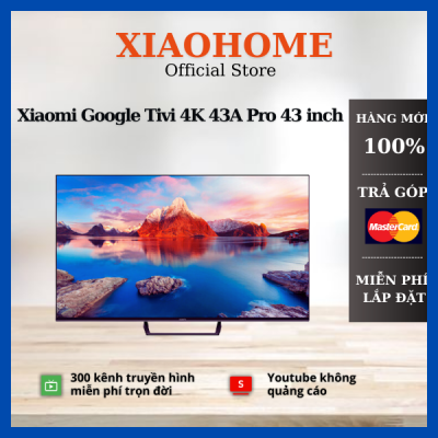 NEW MODEL 2023 - Tivi Xiaomi Google TV 43 inch - Tivi 4K A Pro 43 ...